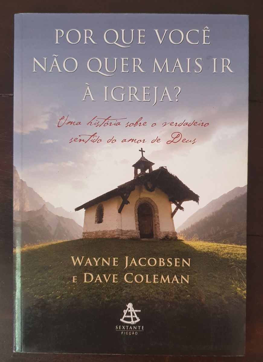 Por Que Você Não Quer Ir Mais À Igreja? | Livro Usado 74164970 | enjoei Por Que Você Não Quer Ir Mais À Igreja? | Livro Usado 74164970 | enjoei