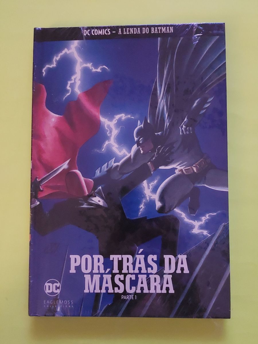 Por trás da Máscara - Parte 1 - Dc Comics - a Lenda do Batman Edição de ...