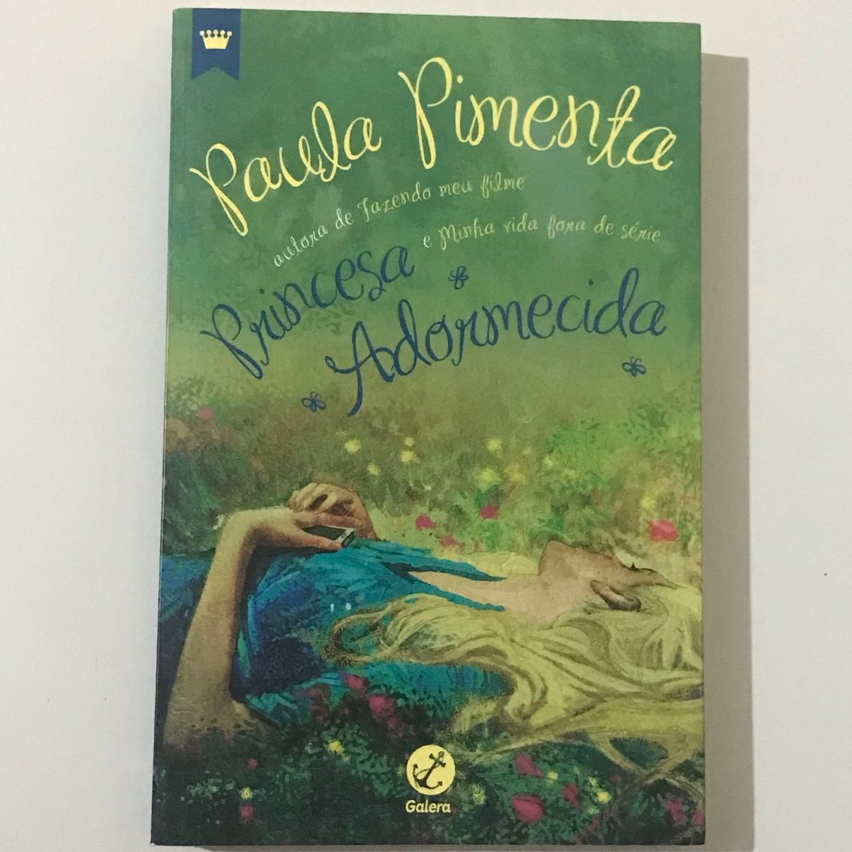 Princesa Adormecida - Paula Pimenta | Livro Galera Usado 79029341 | enjoei