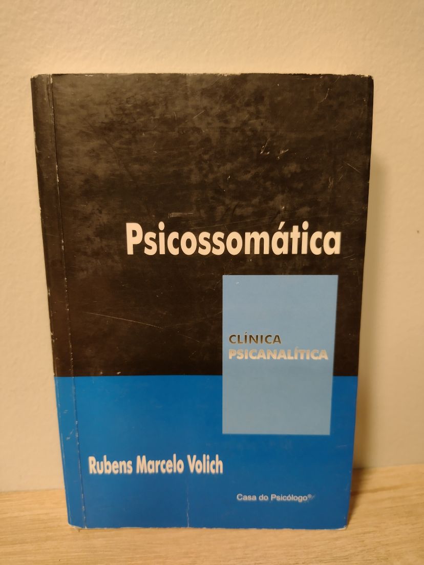 Psicossomática - Rubens Marcelo Volich - Coleção Clínica Psicanalítica ...