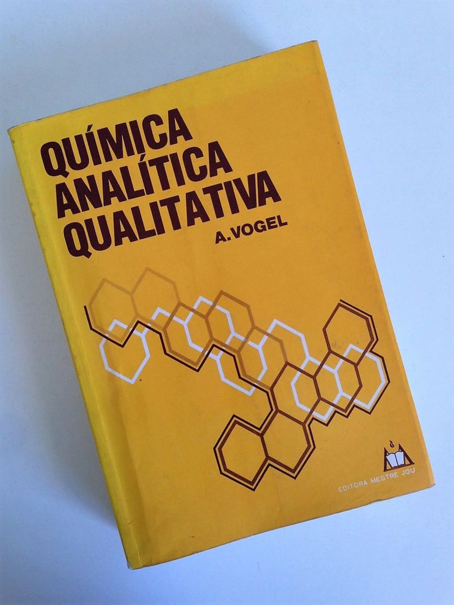 Química Analítica Qualitativa (vogel) | Livro Mestre Jou Usado 23267929 ... Química Analítica Qualitativa (vogel) | Livro Mestre Jou Usado 23267929 ...
