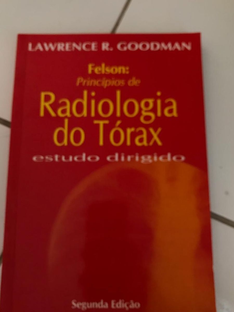 Radiografia do Tórax Felson | Livro Felson Usado 42978715 | enjoei
