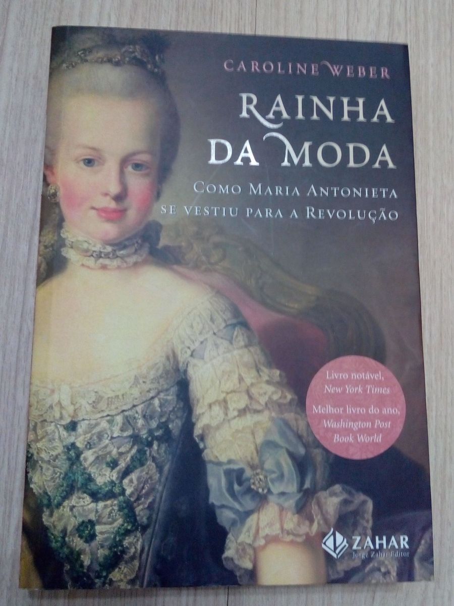 Rainha da Moda - Como Maria Antonieta Se Vestiu para a Revolução ...