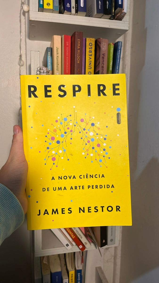 Respire: a Nova Ciência de Uma Arte Perdida | Livro Intrínseca Usado ...