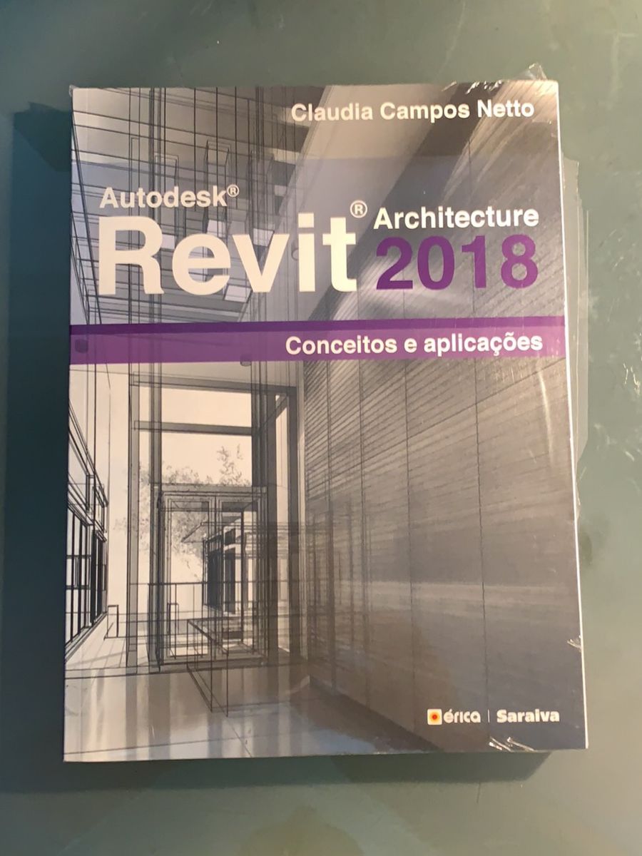 Revit Architecture 2018 Autodesk | Livro Saraiva Nunca Usado 38444704 ...