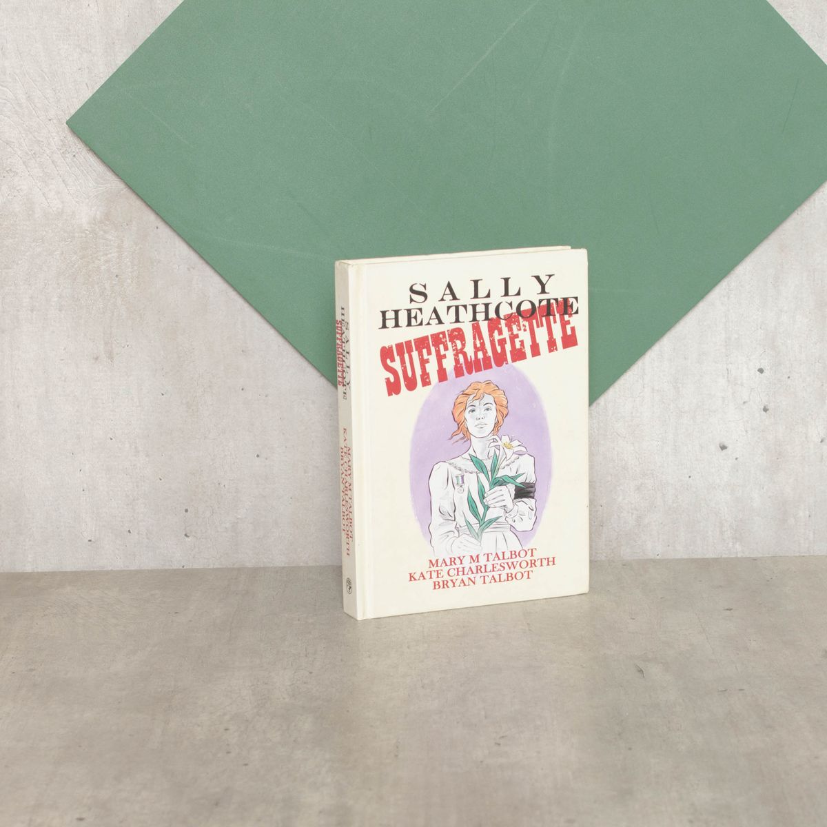 Sally Heathcote Suffragette | Produto Feminino Editora Jonathan Cape ...