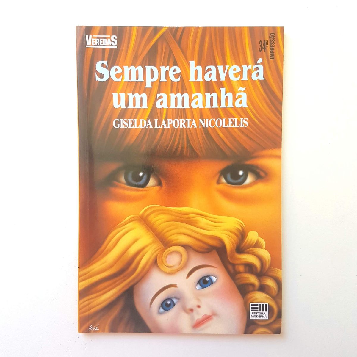 Sempre Haverá Um Amanhã - Giselda Laporta Nicolelis | Livro Editora ... Sempre Haverá Um Amanhã - Giselda Laporta Nicolelis | Livro Editora ...