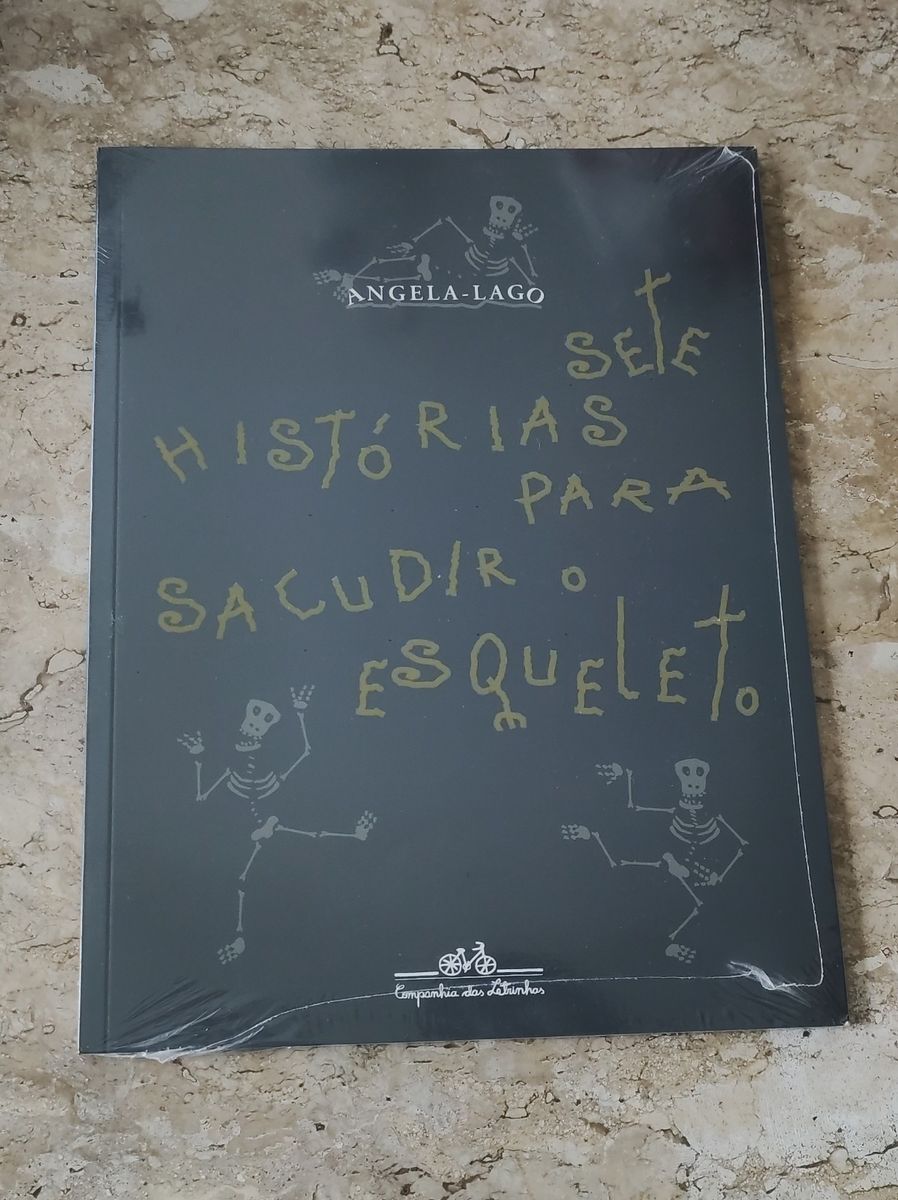 Sete Histórias para Sacudir O Esqueleto Lacrado | Livro Companhia Das ...