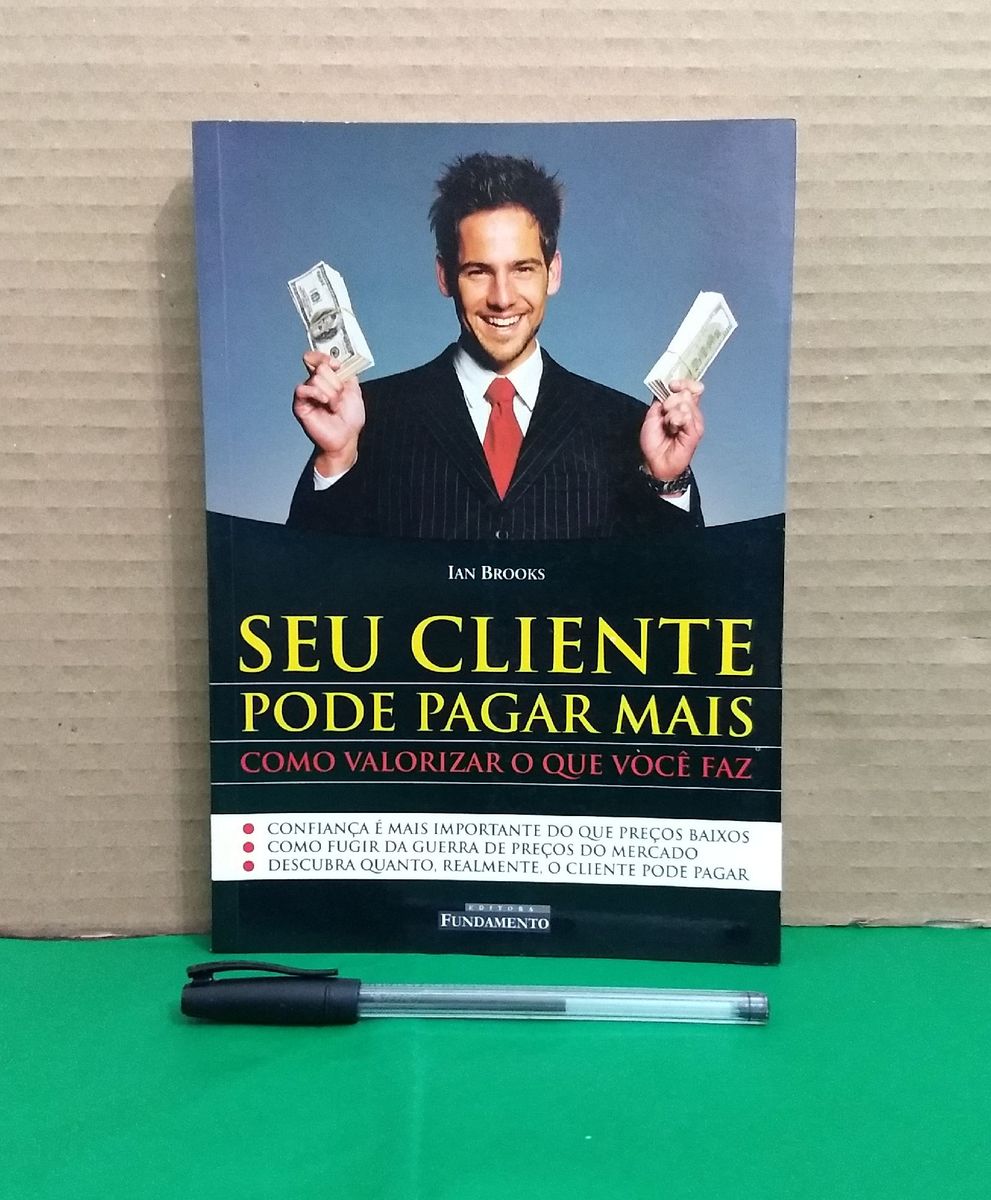Seu Cliente Pode Pagar Mais | Livro Usado 54082401 | enjoei