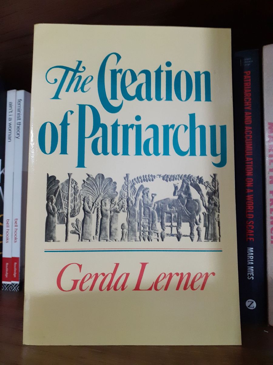 The Creation Of Patriarchy - a Criação do Patriarcado - Gerda Lerner ...