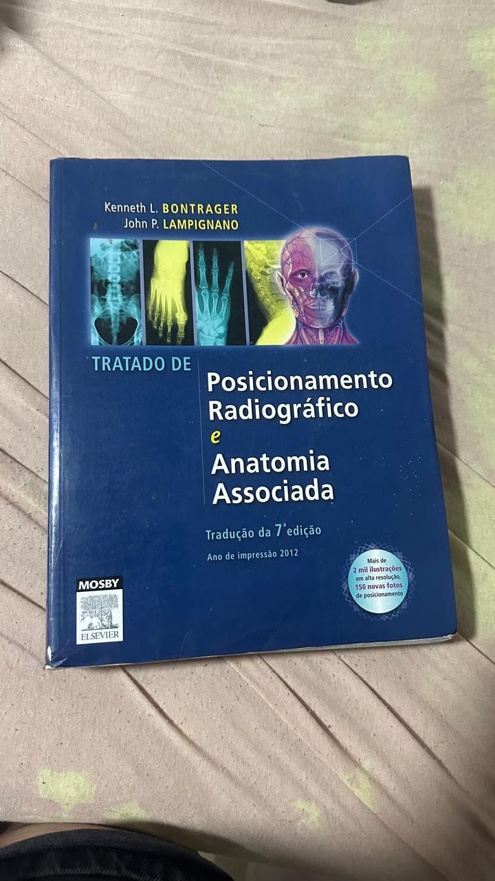 Tratado de Posicionamento Radiográfico e Anatomia Associada. | Livro ...