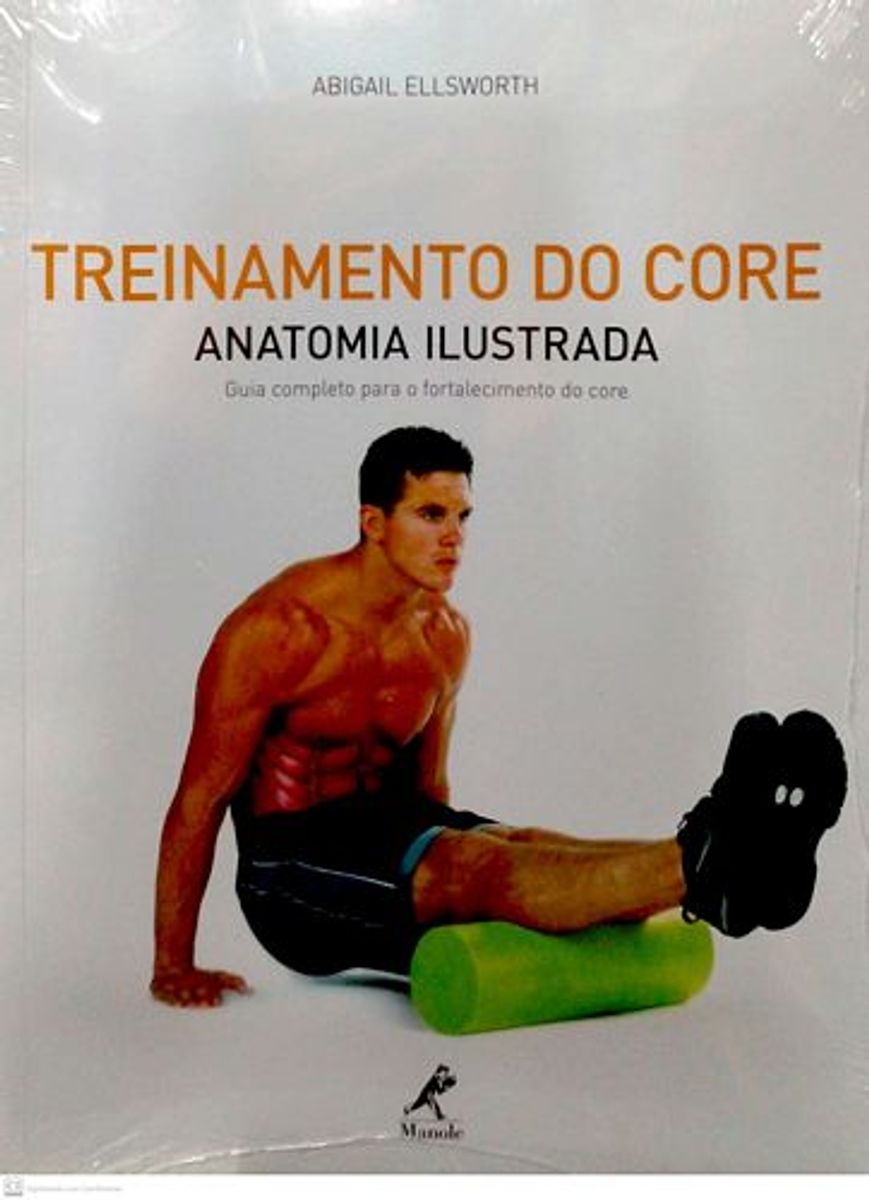 Treinamento do Core Anatomia Ilustrada: Guia Completo para O ...