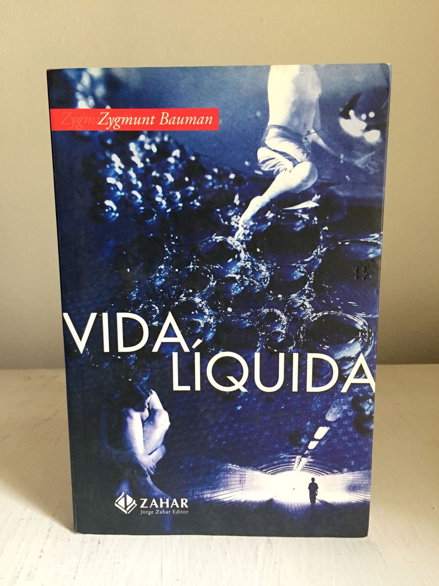 Vida Liquida - Zygmunt Bauman | Livro Zahar Usado 20616162 | enjoei