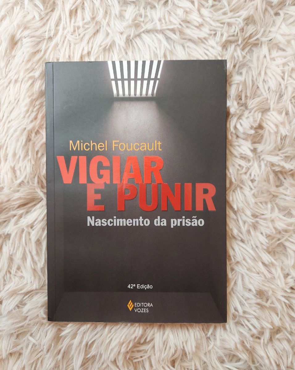 Vigiar e Punir - Michael Foucault | Livro Editora Vozes Usado 87246021 ...