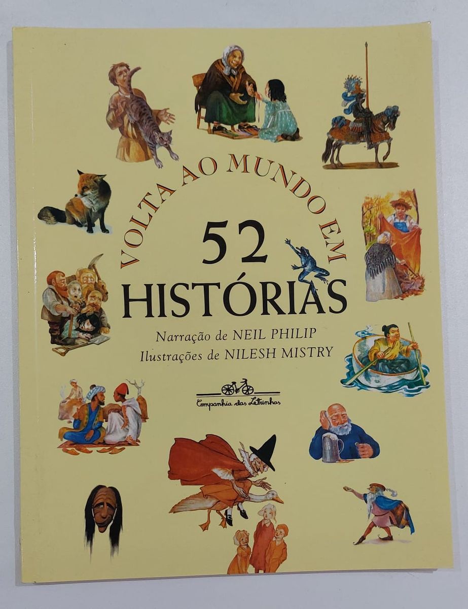 Volta Ao Mundo em 52 Histórias - Neil Philip (autor), Hildegard Feist ...