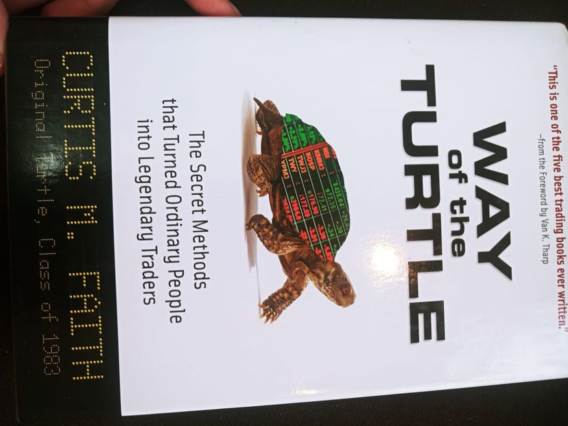 Way Of The Turtle: The Secret Methods That Turned Ordinary People Into ...